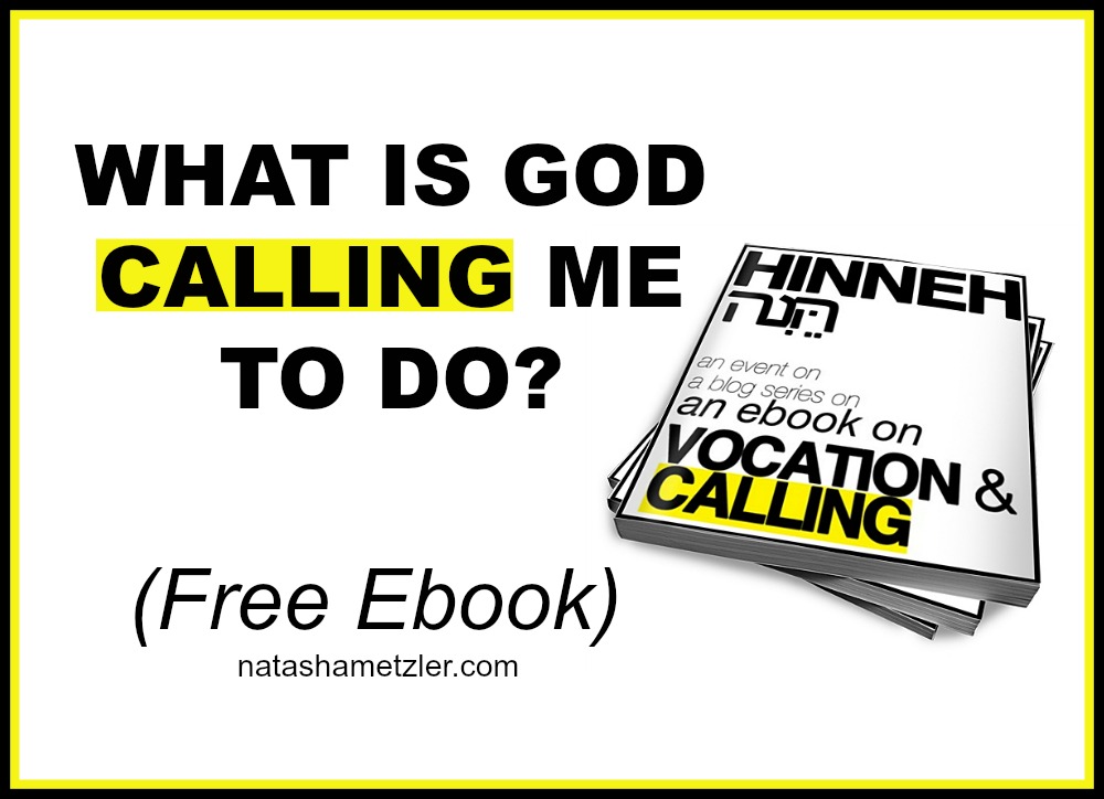 What is God Calling Me to Do? (Free Ebook) - Natasha Metzler